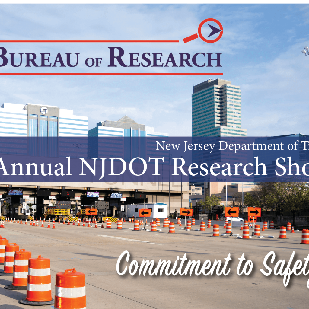 25th Annual NJDOT Research Showcase - Rutgers CAIT